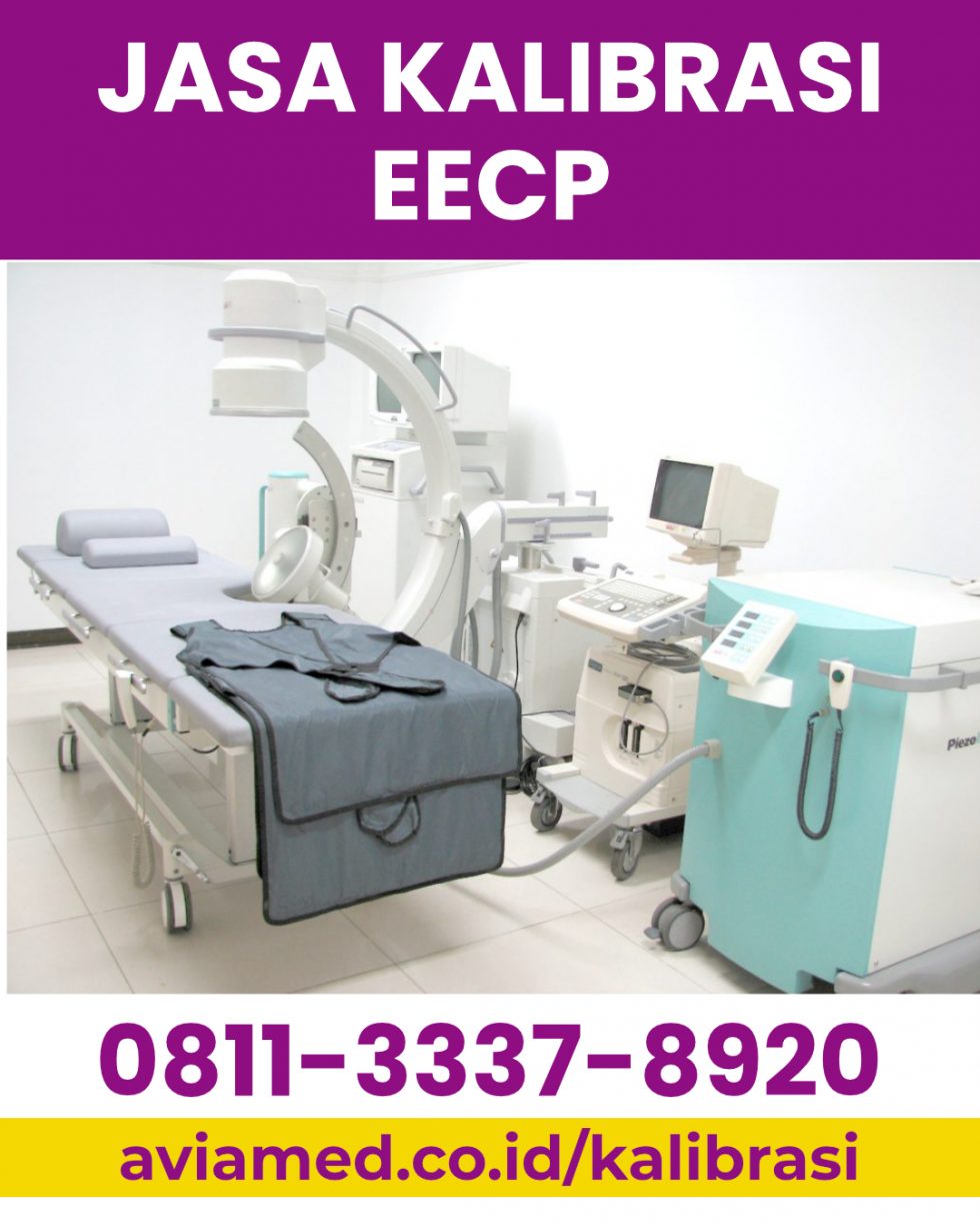 Pentingnya Kalibrasi EECP untuk Keamanan dan Efektivitas Terapi ...
